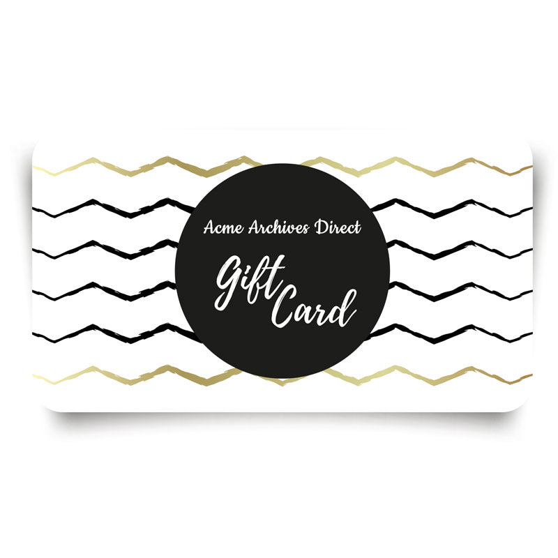 E-Gift Card - Give the Gift of Art — Acme Archives Direct
